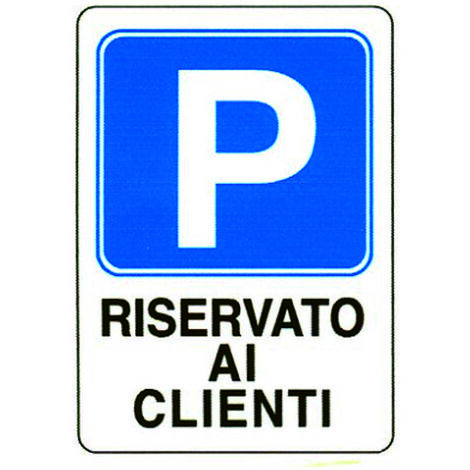 Cartello parcheggio riservato ai clienti - cm.20x30h.