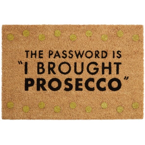 Premier Housewares The Password Is I Brought Presecco Design Door Mat ...