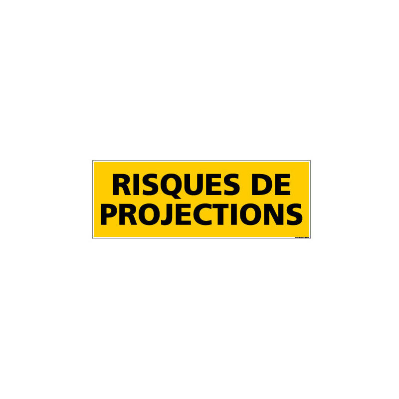 Panneau de Signalisation danger RISQUES DE PROJECTIONS (C0215 ...