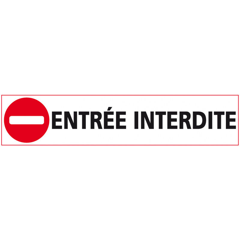 Signalisation ENTREE INTERDITE (D0878) - Adhésif - 450 x 100 mm