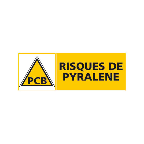 Panneau RISQUES DE PYRALENE (C0468) - Plastique PVC 1,5 mm - 700 x 250 mm