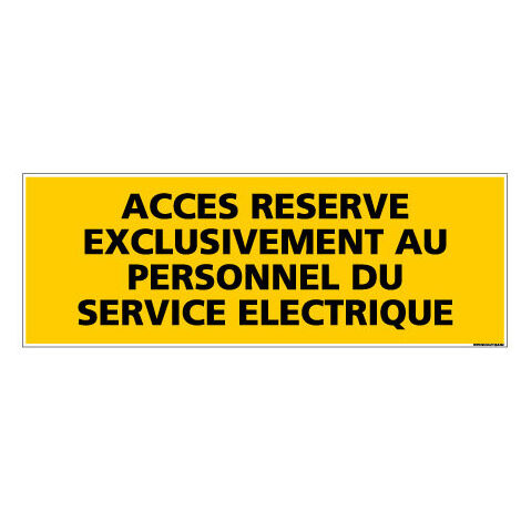 Panneau ACCES RESERVE PERSONNEL SERVICE ELECTRIQUE (C0080) - Plastique ...