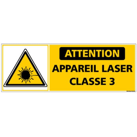 PANNEAU ATTENTION APPAREIL LASER DE CLASSE 3 (C1434) - Adhésif - 350 x ...