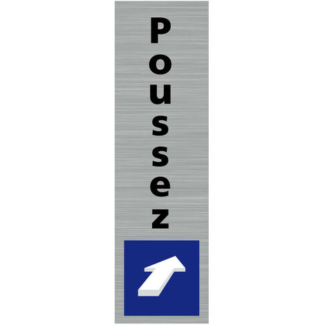 Pictogramme de Porte POUSSEZ – Signalisation ouverture – 50 x 170 mm ...