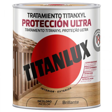 Titanxyl proteccion ultra incoloro 750ml titanlux