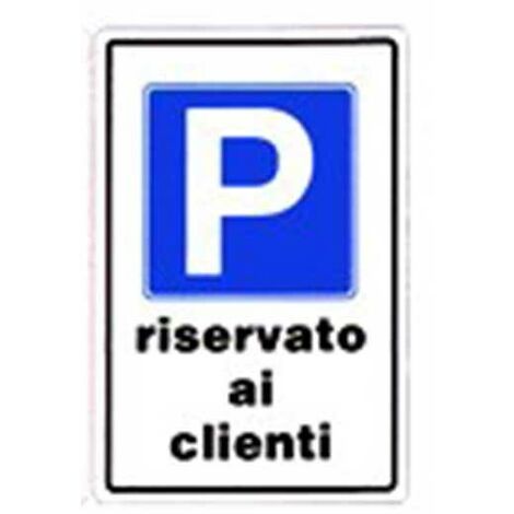 Cartello parcheggio riservato ai clienti cm 20X30