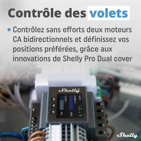 Shelly Pro Dual Cover/Shutter PM - 32A, Dispositif pour motorisation de ...