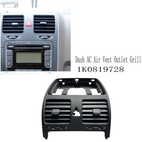 Grille de ventilation de tableau de bord pour Golf 5 R32 2004-2009