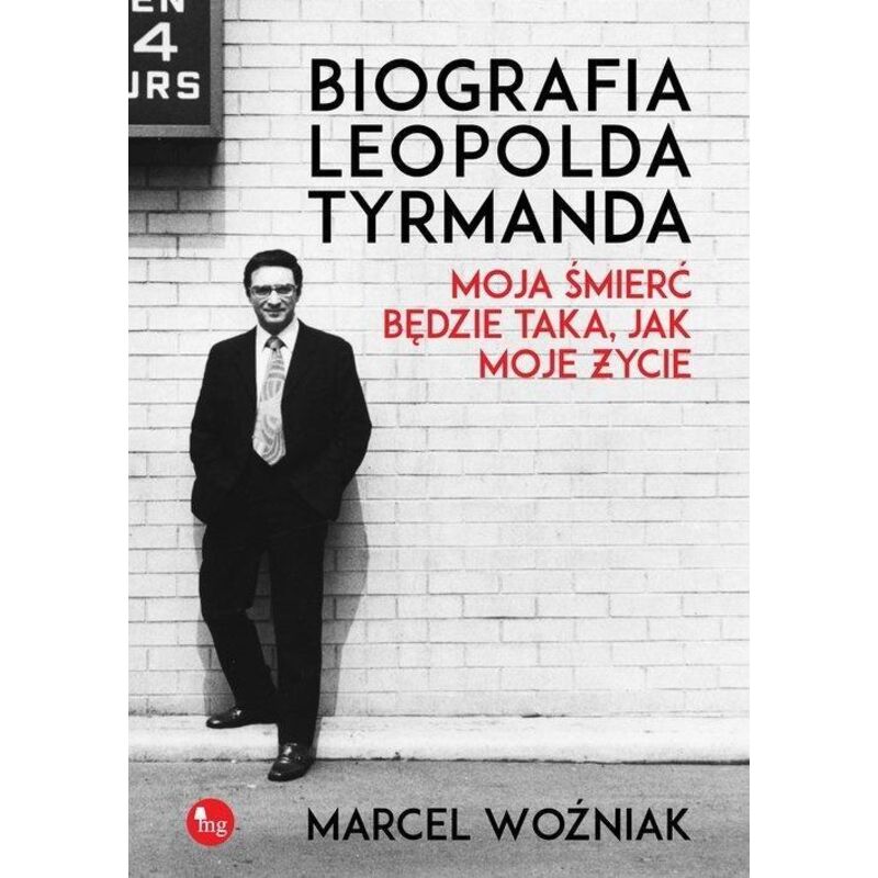 Biographie de Léopold Tyrmand. Ma mort sera…