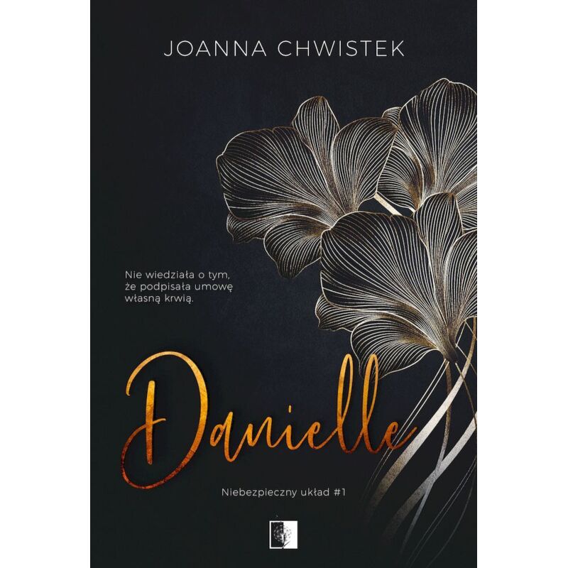 Danielle. Un pacte dangereux. Tome 1