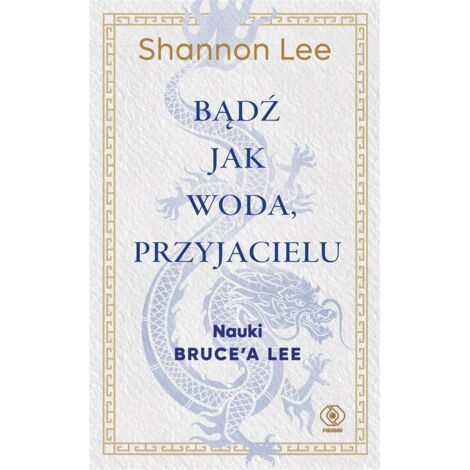 Rebis - Soyez comme l'eau : la philosophie de Bruce Lee - le chemin ...