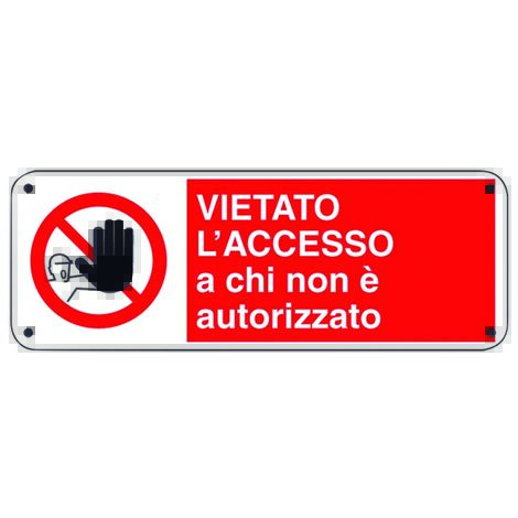 Cartello divieto accesso