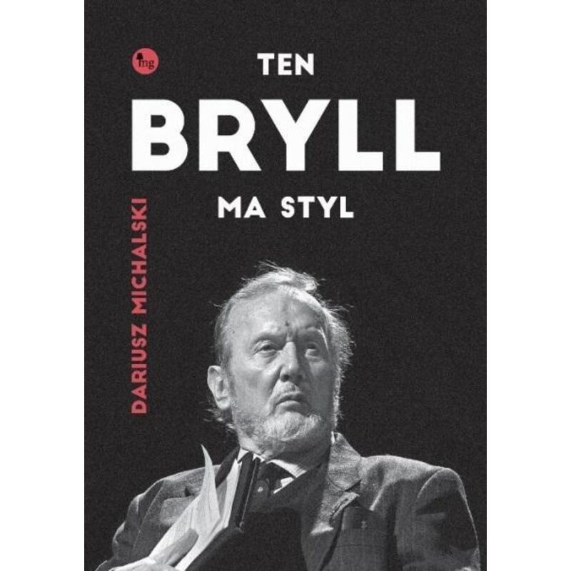 Dieser Bryll hat Stil. Die Geschichte von Ernest Bryll.