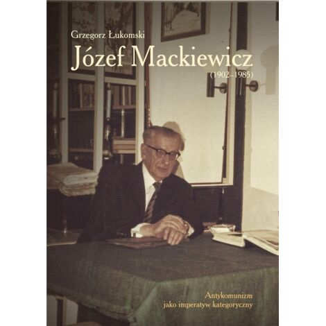 Józef Mackiewicz (1902-1985)
