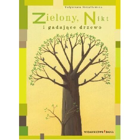 Der grüne Niemand und der sprechende Baum