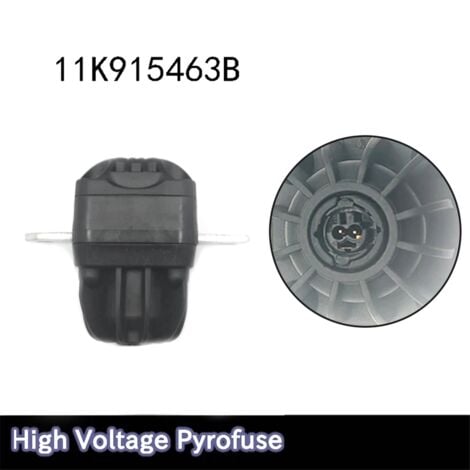 11K915463B High Voltage Pyrofuse for EV ID3 ID4 Battery Disconnect Unit ...