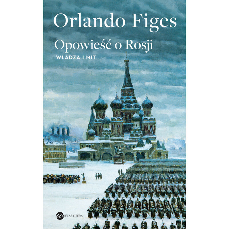 La historia de Rusia: poder y mito