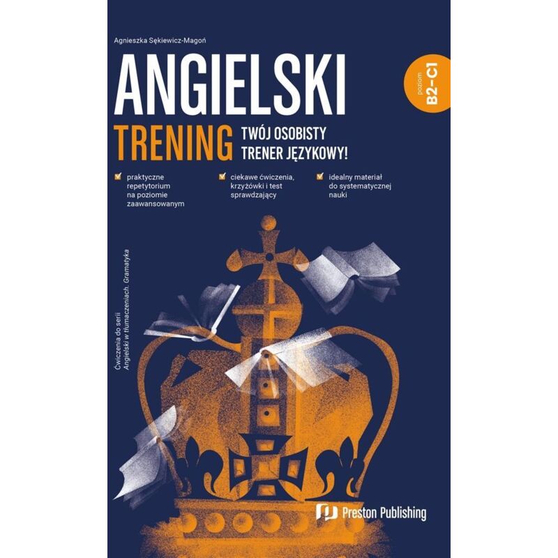 Preston Publishing: Inglés B2-C1 - Entrenamiento de gramática y vocabulario