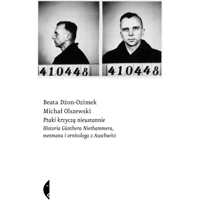 Los pájaros siguen gritando: La historia de Günther Niethammer, un ...