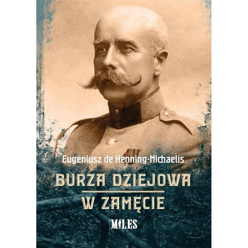 MILES - La tormenta de la historia: Las memorias del general Henning ...