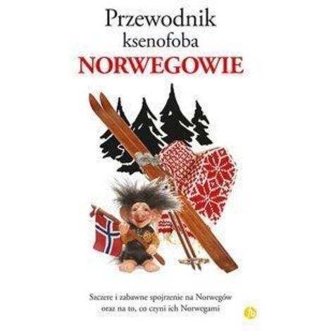 La guía del xenófobo: Los noruegos