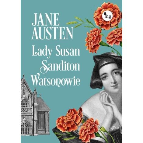 MG Publishing: Lady Susan, Sanditon y los Watson: tres novelas cortas ...