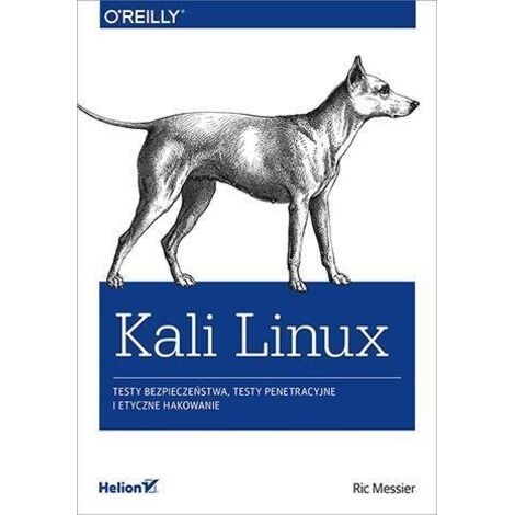 Kali Linux. Pruebas de seguridad, pruebas...
