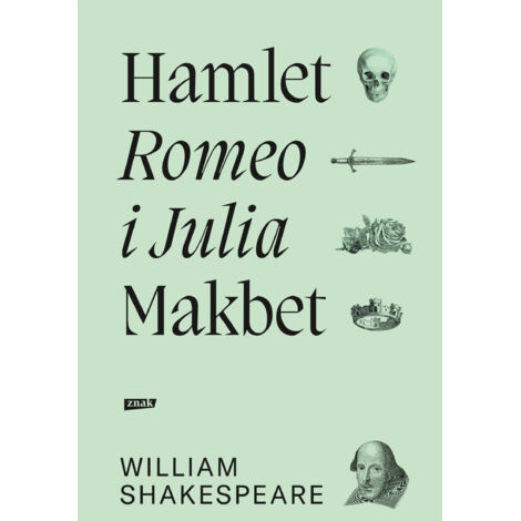 Schild: Hamlet, Romeo und Julia, Macbeth – Shakespeares drei Meisterwerke