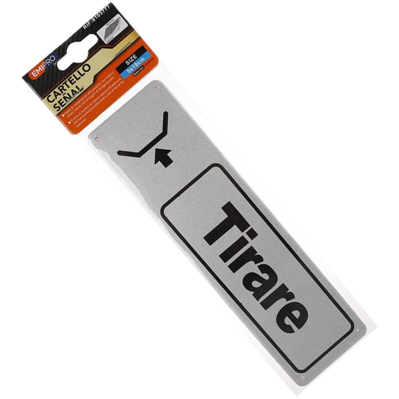 Cartello Segnaletico Tirare 518CM