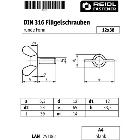 Reidl DIN 316 Flügelschrauben M 12 x 30, runde Form, A4 blank