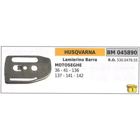 Lamierino barra lato catena HUSQVARNA per motosega 36 41 136 137 141 ...